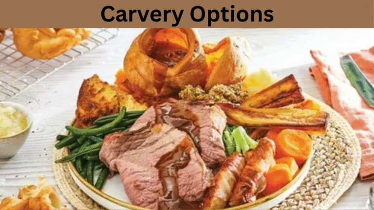 Grove Farm - Dining & Carvery Menu Guide to Dishes & Timings