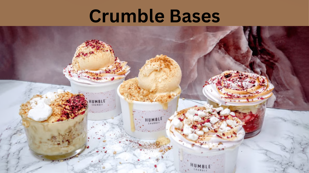 Humble Crumble Menu Locations, Dishes, and Reviews