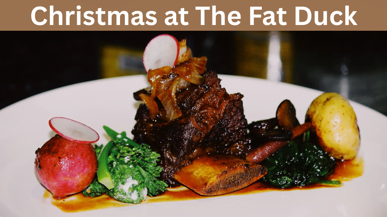 The Fat Duck Menu Guide to Dishes, and Dining Experience